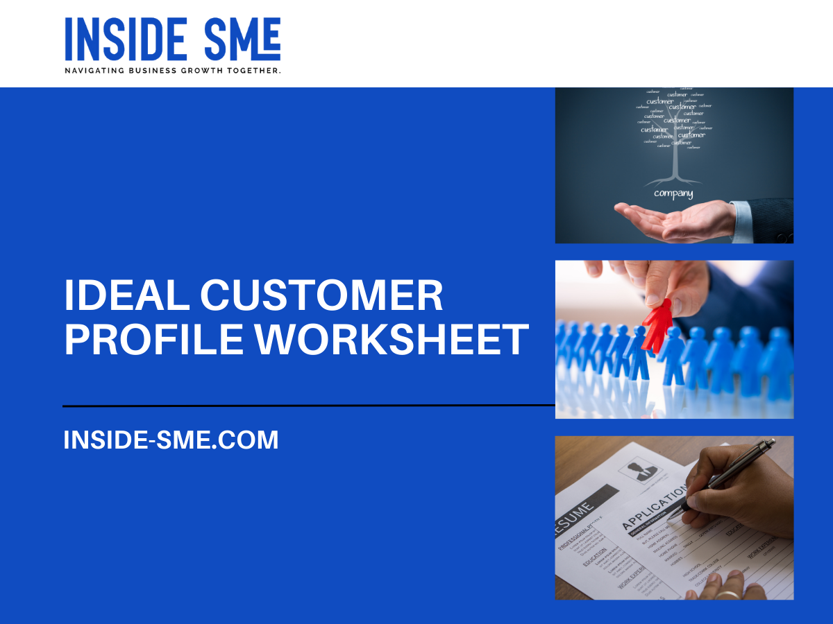 Craft Your Ideal Customer Profile | Essential SME Worksheet Craft Your Ideal Customer Profile | Essential SME Worksheet