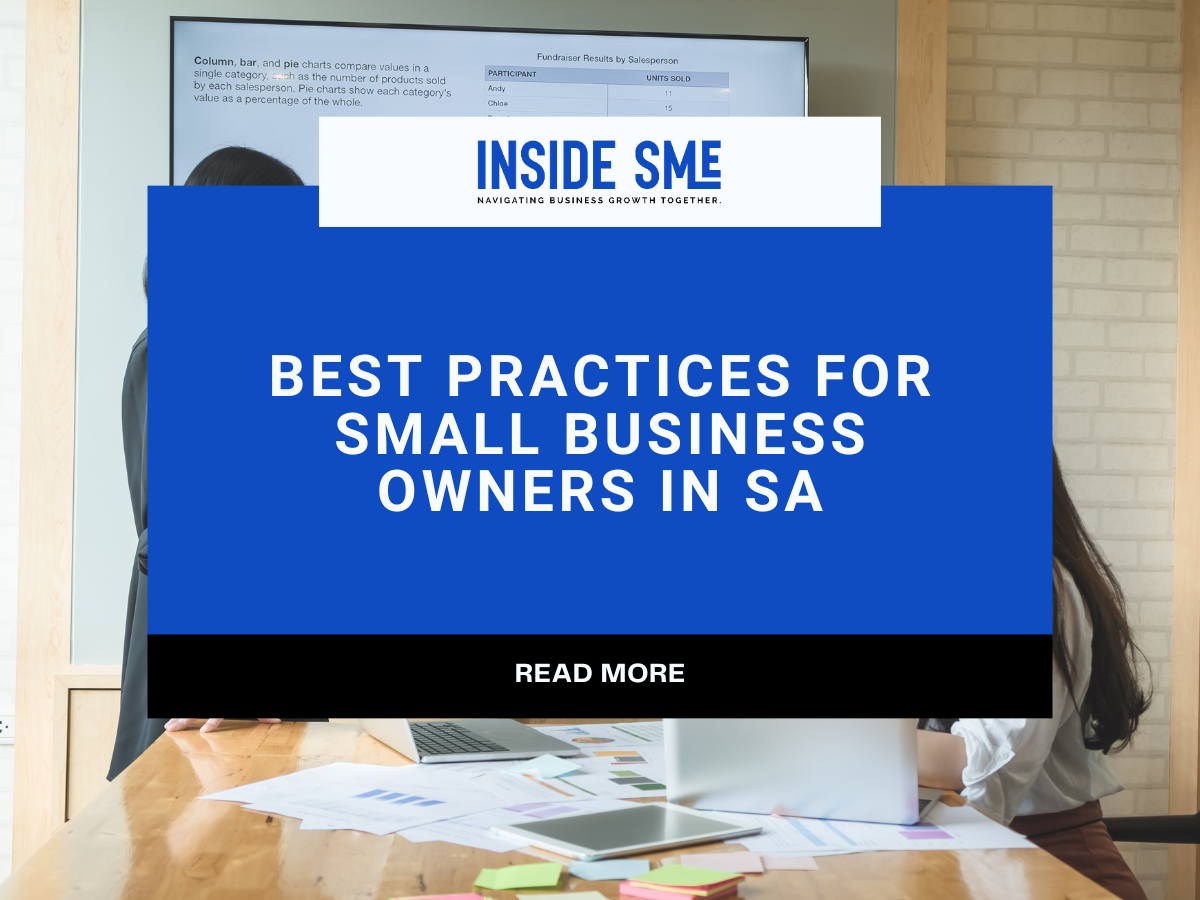 Best Practices for Small Business Owners in SA - Inside SME