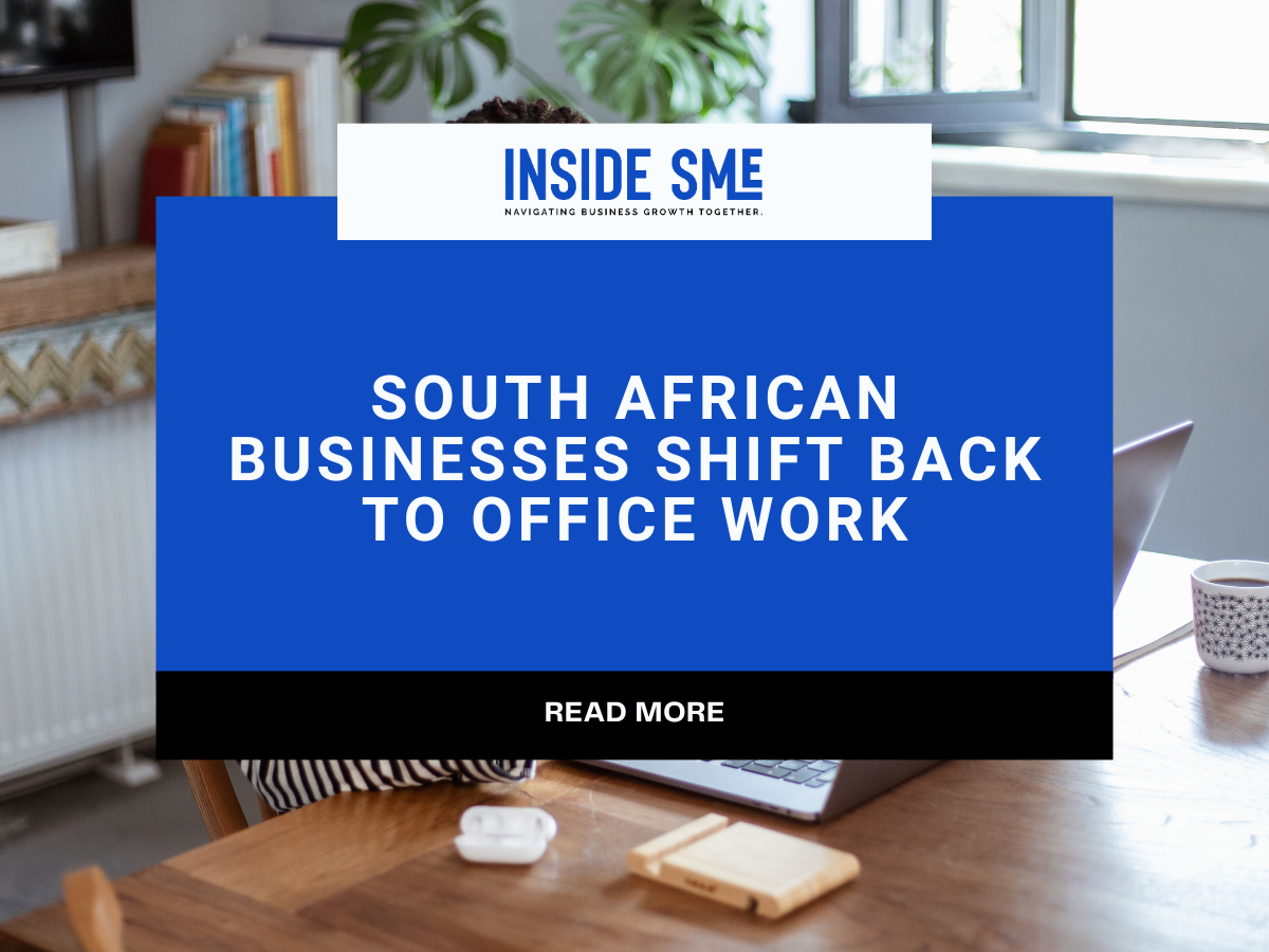 The Great Return: SA Businesses Shift Back to Office Work